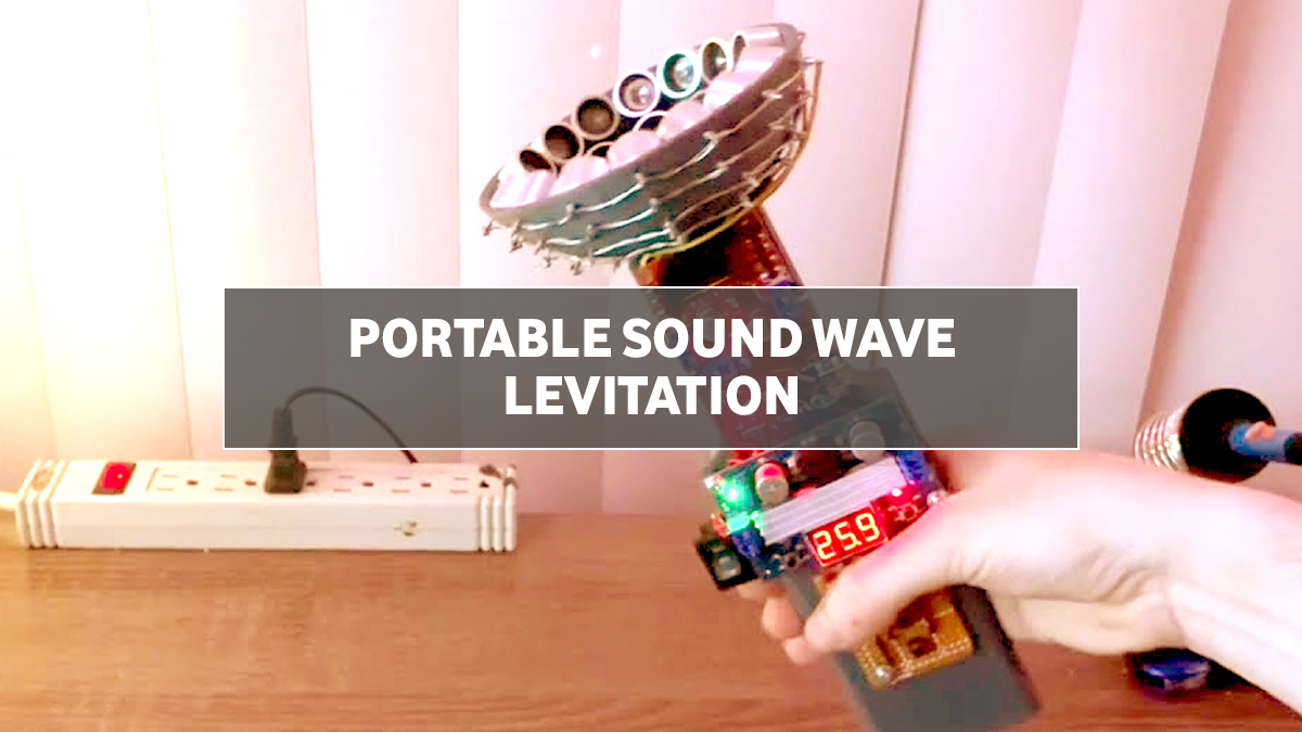 Portable Sound Wave Levitation – A is for Rebel AKA Alex Patterson